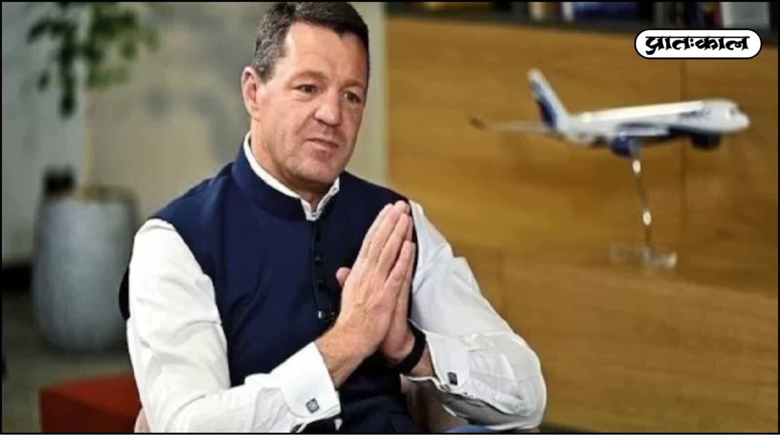 IndiGo में बड़ा नेतृत्व परिवर्तन; CEO Pieter Elbers के इस्तीफे के बाद ...